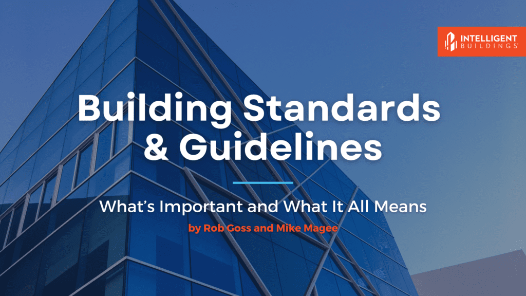 Building Standards & Guidelines: What's Important and What It All Means ...